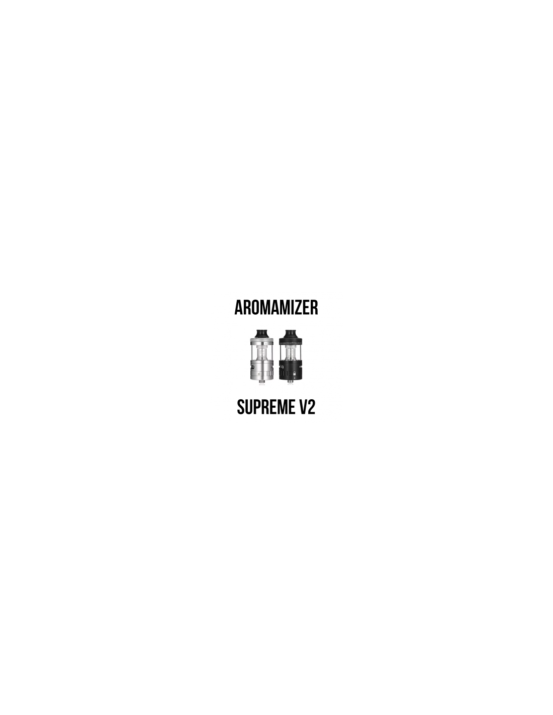 Aromamizer Supreme V2.1 Steam Crave Atomizer | Svapoebasta